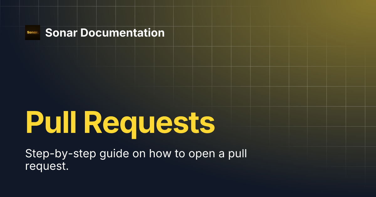 Pull Requests | Sonar Documentation
