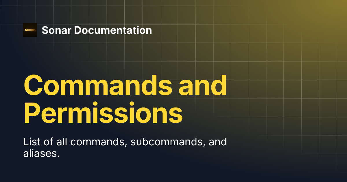 Commands and Permissions | Sonar Documentation
